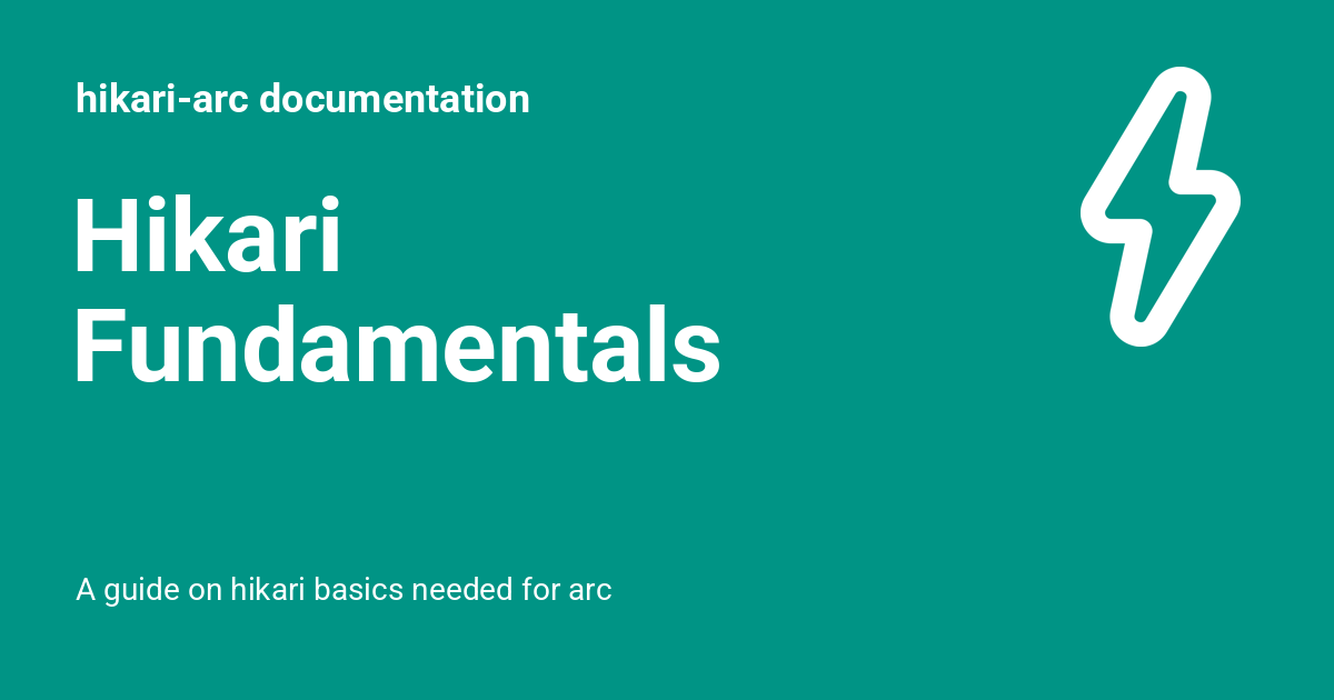 Hikari Fundamentals Hikari Arc Documentation