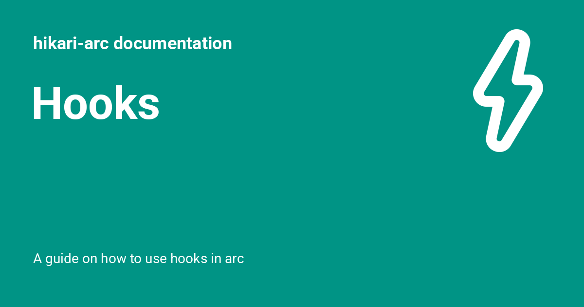 Hooks - hikari-arc documentation